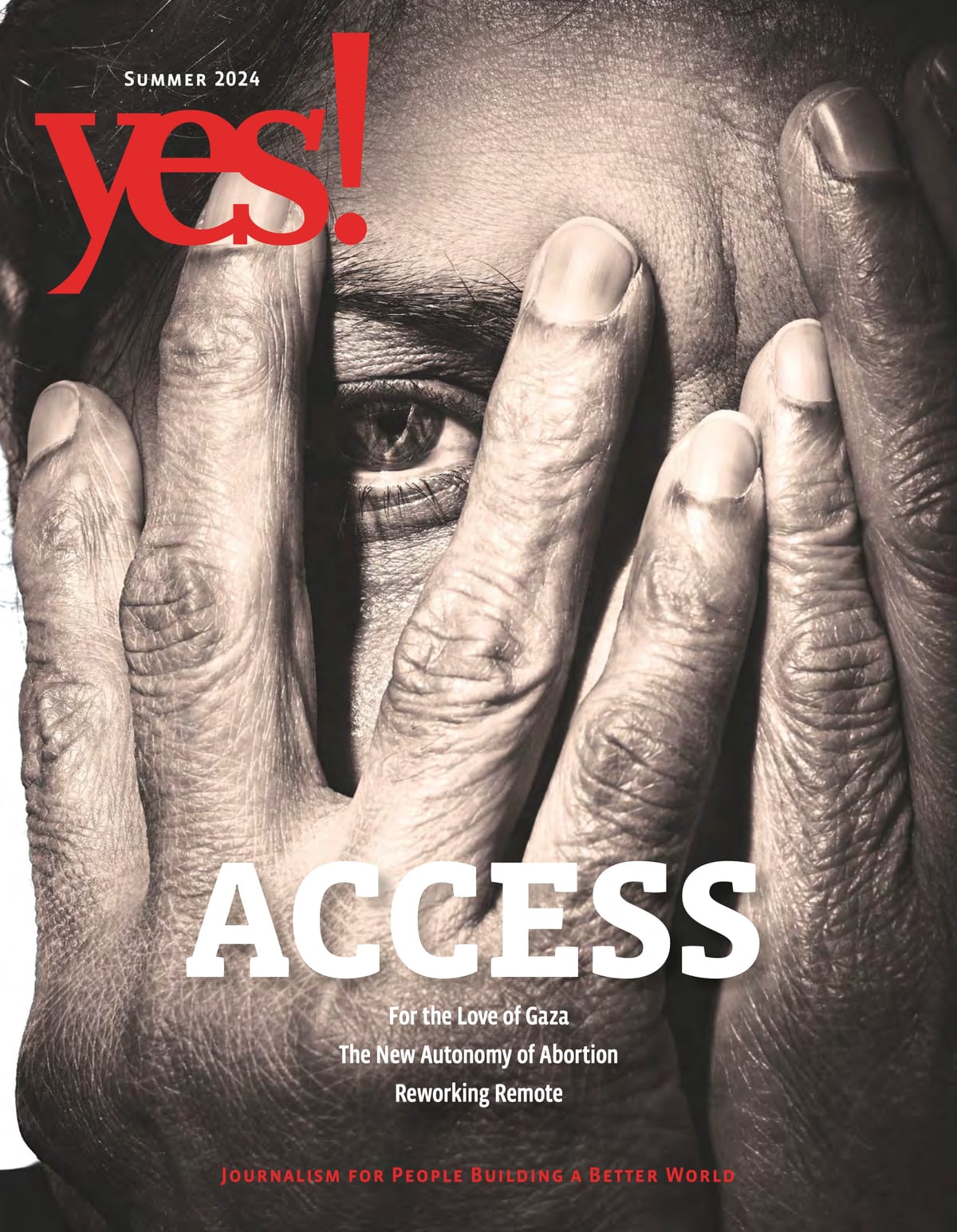 The Ease of Access: A Preview of YES! Magazine’s Summer 2024 Issue