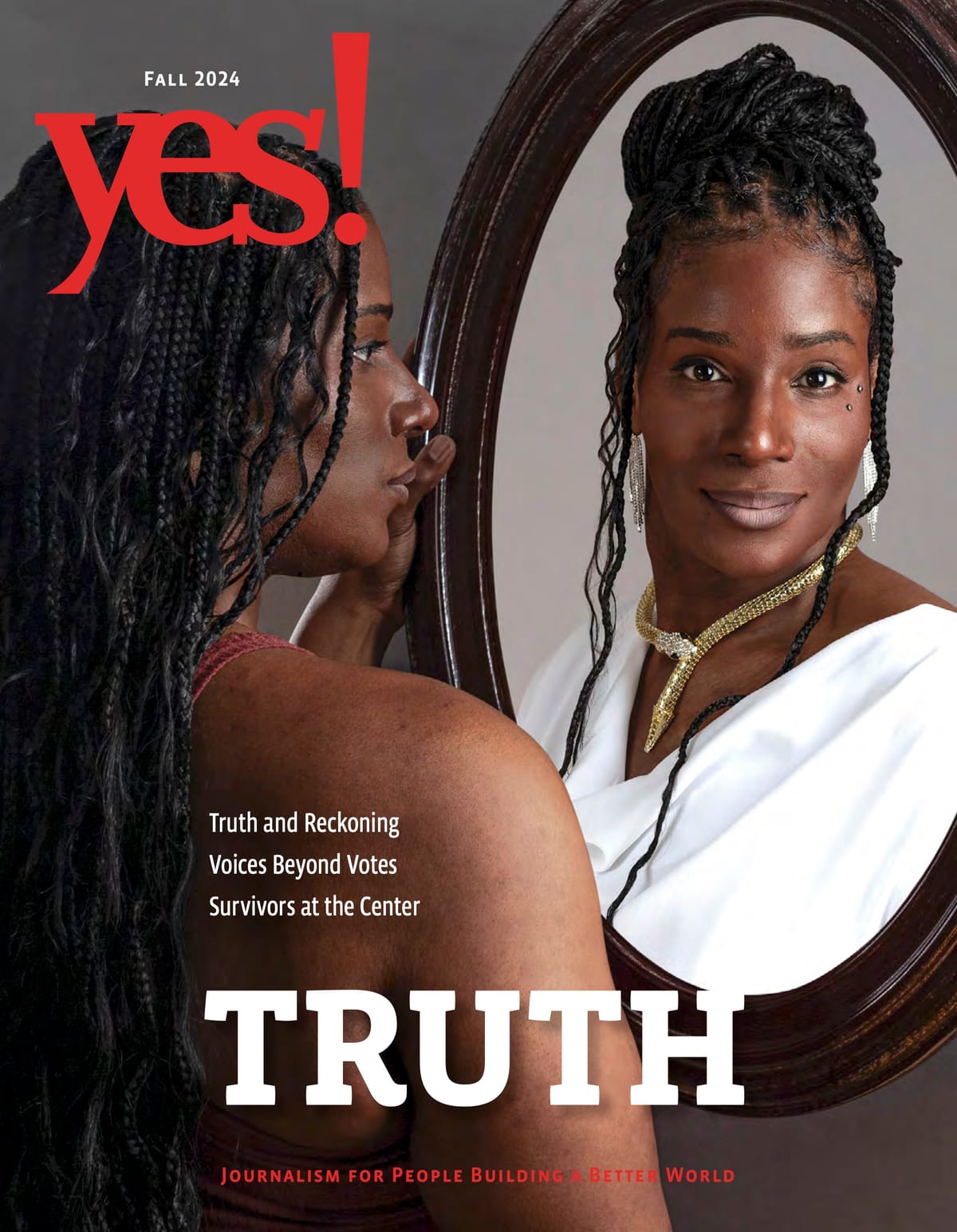 The Truth Above All Else: A Preview of YES! Magazine’s Fall 2024 Issue