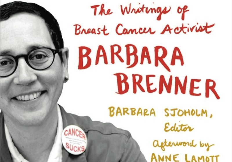 Barbara Brenner, Pioneering Activist Reminded Us To ‘Think Before You ...