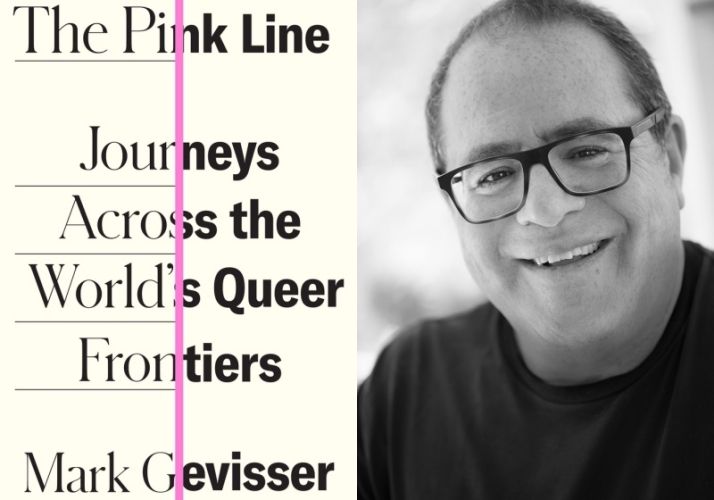 The Pink Line: Journeys Across the World’s Queer Frontiers – Rising Up ...